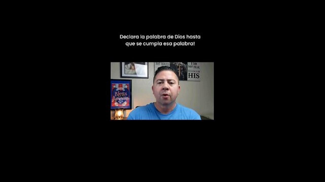 Declara la palabra de Dios hasta que se cumpla - One News Page VIDEO