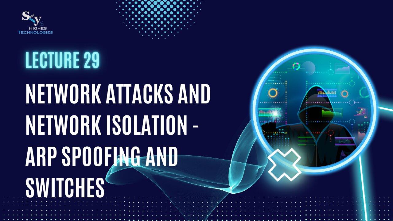 29. Network Attacks, Isolation - Arp , Switches - One News Page VIDEO