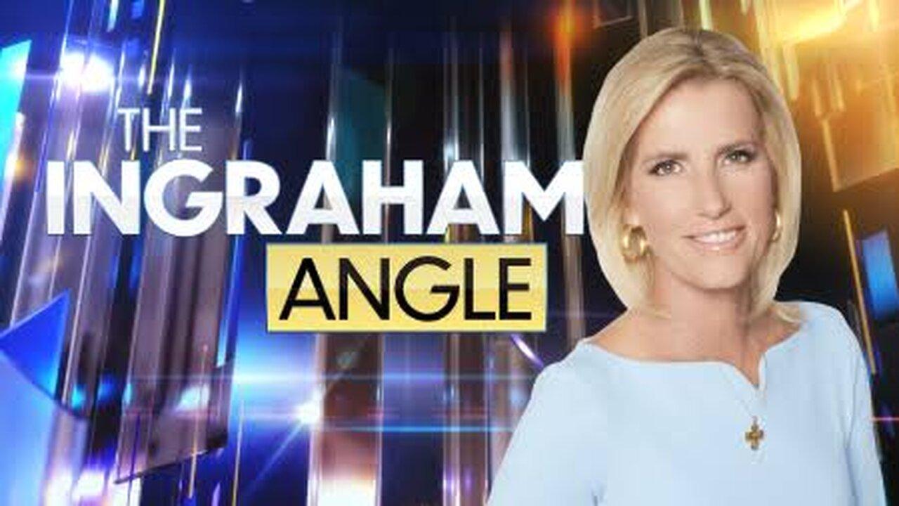 The Ingraham Angle (Full Episode) - Thursday May - One News Page VIDEO