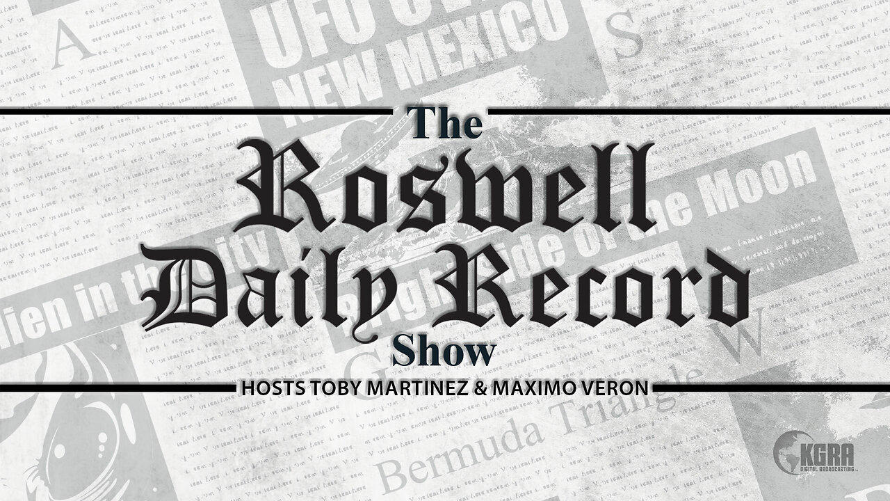 The Roswell Daily Record Show - The Paranormal - One News Page VIDEO