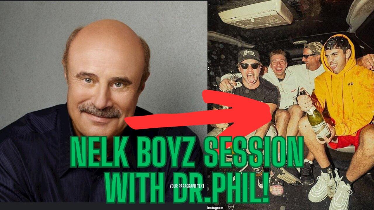 DR.PHILL SIT DOWN WITH THE NELK BOYZ AND THIS - One News Page VIDEO