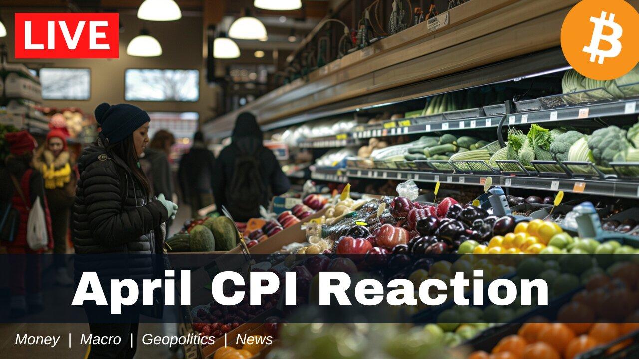 LIVE CPI REACTION \ US April CPI - One News Page VIDEO