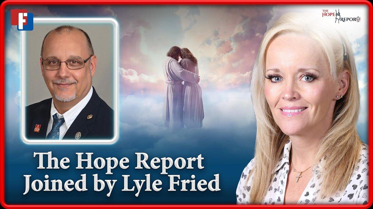 The Hope Report Joined By Lyle Fried - One News Page VIDEO