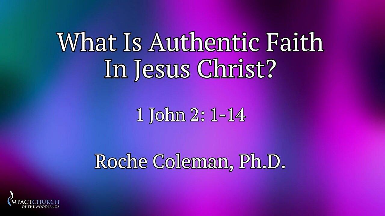 What Is Authentic Faith In Jesus Christ? - One News Page VIDEO
