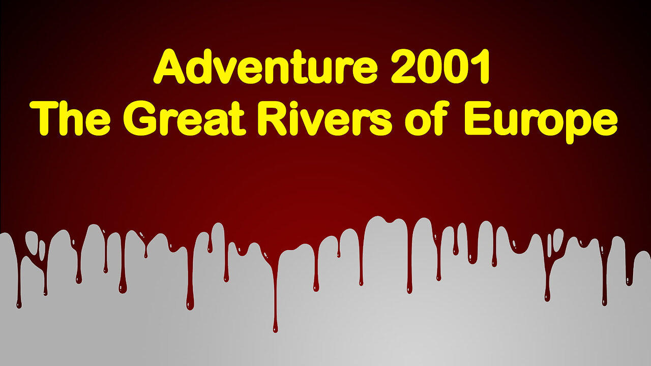 The Great Rivers of Europe - One News Page VIDEO