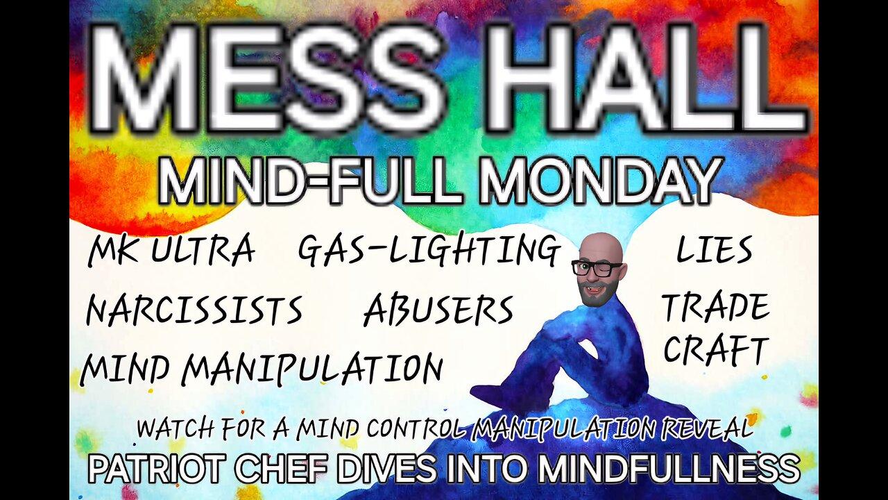 MESS HALL MIND CONTROL MONDAY - One News Page VIDEO