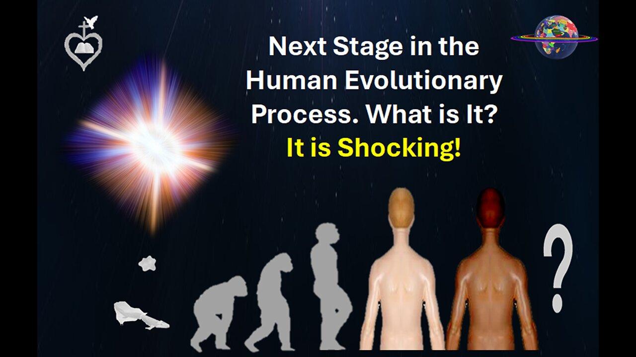 Human Evolutionary Process - The Next Stage (In - One News Page VIDEO