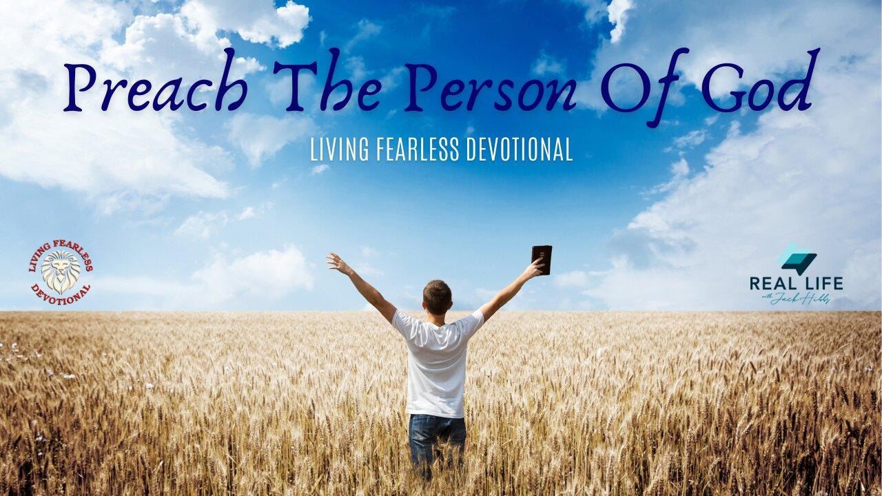 Preach The Person Of God - One News Page VIDEO