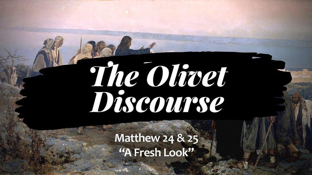 "The Olivet Discourse, A Fresh Look" - One News Page VIDEO