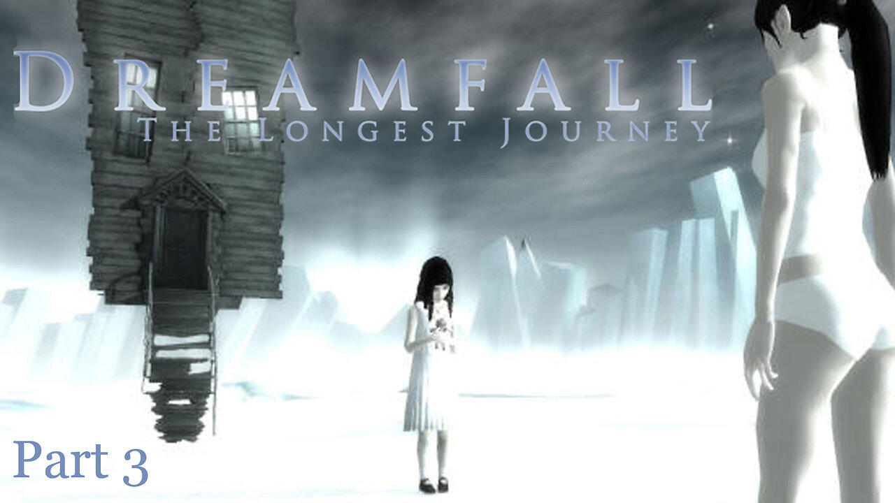 Dreamfall: The Longest Journey (2006), Part 3: - One News Page VIDEO