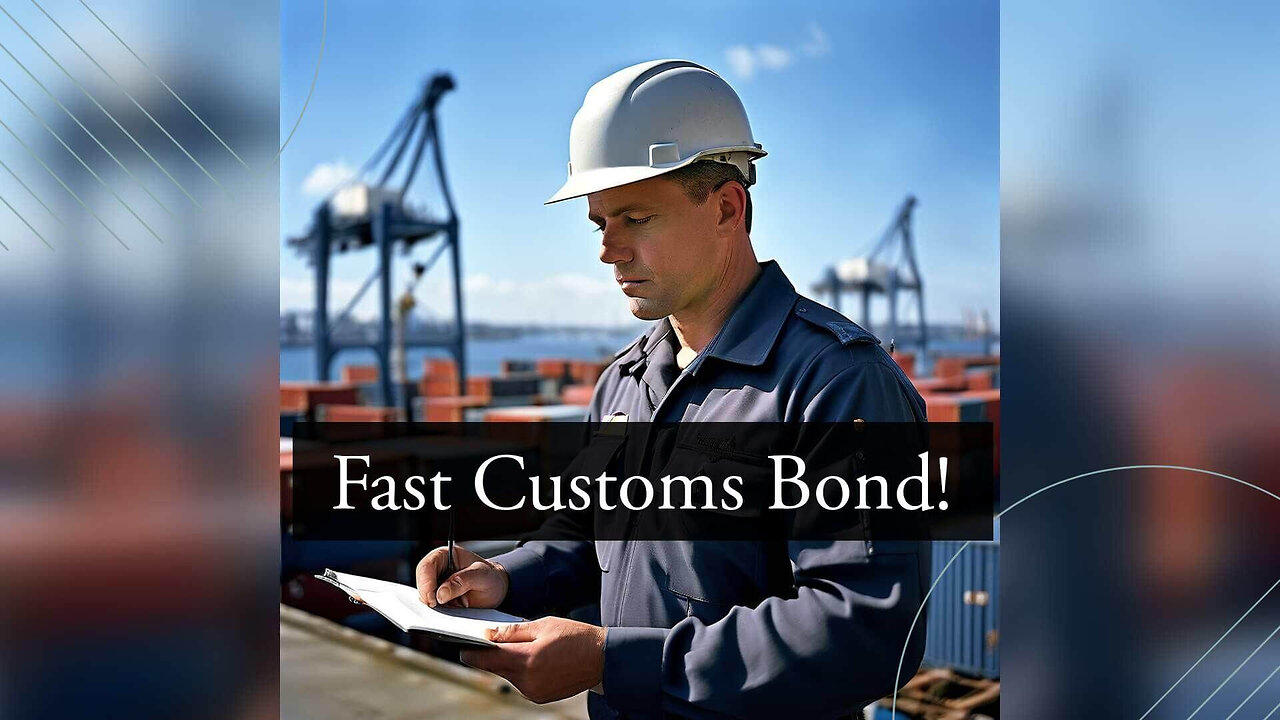 How to Determine if You Need a Customs Bond - One News Page VIDEO