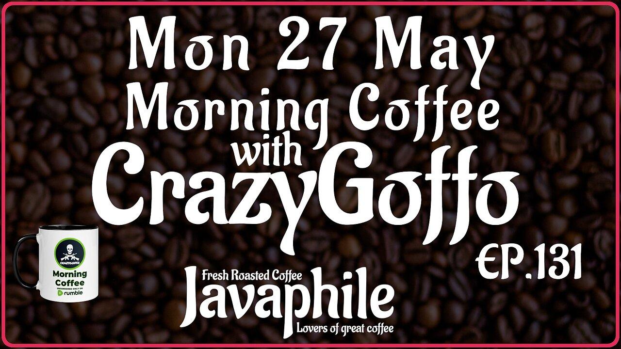 Morning Coffee with CrazyGoffo - Ep.131 - One News Page VIDEO
