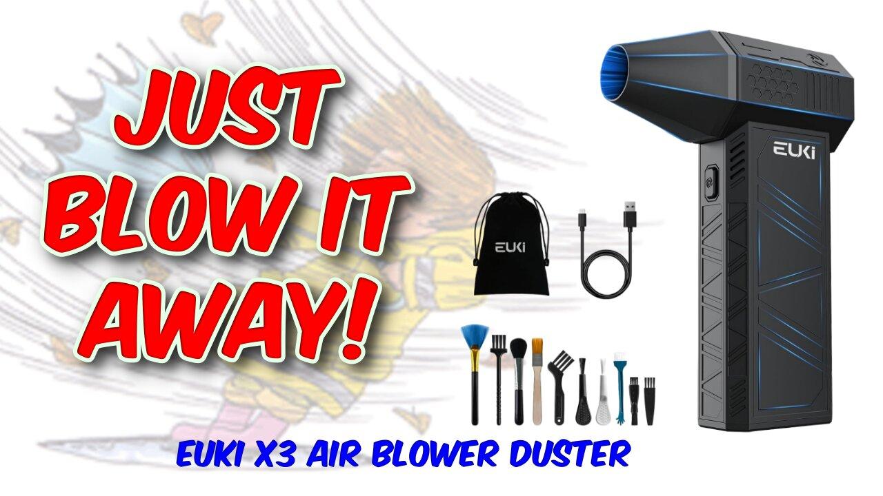 EUKI X3 Air Blower Duster Review - One News Page VIDEO