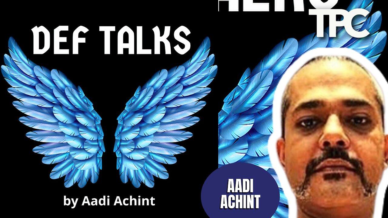 DEF Talks By Aadi | Aadi Achint (TPC #1,494) - One News Page VIDEO