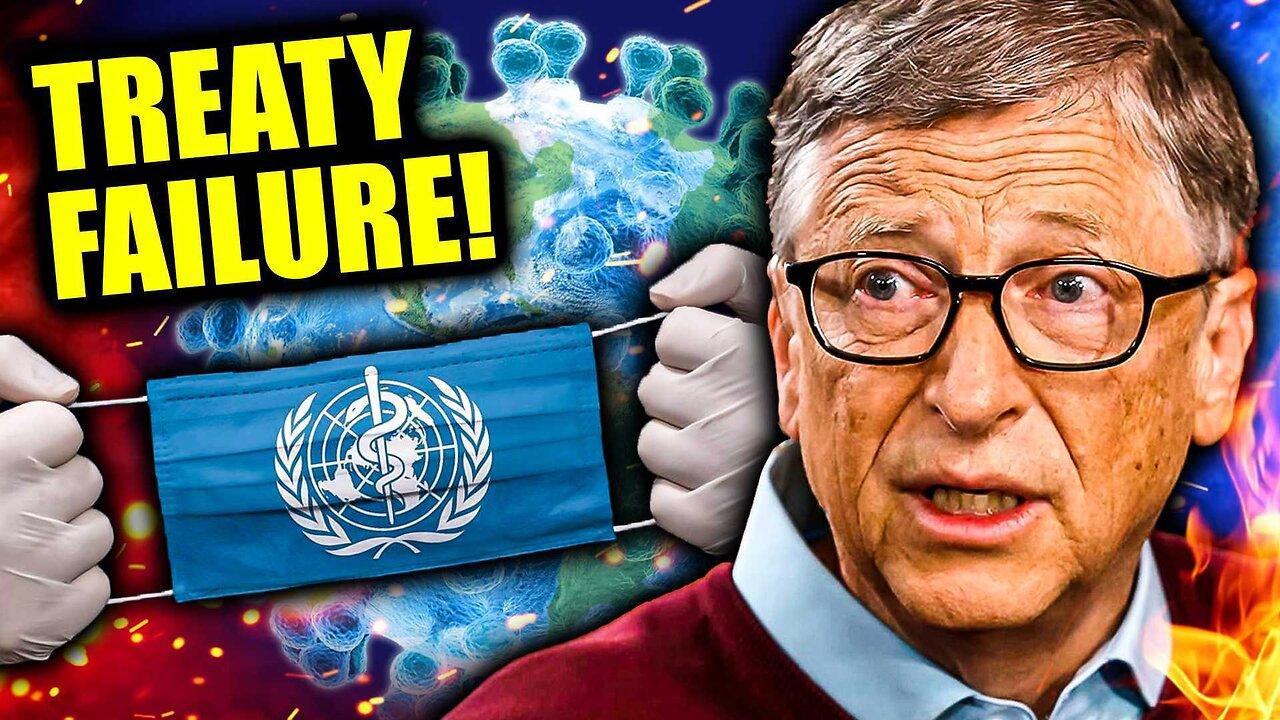 Bill Gates FREAKS OUT as WHO Pandemic Treaty - One News Page VIDEO