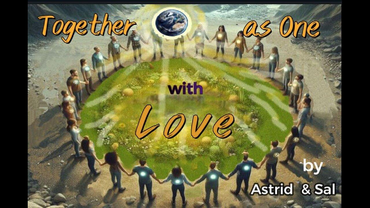 Together as One, with Love - meditation - One News Page VIDEO