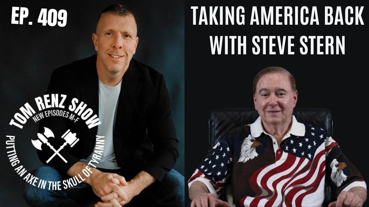 Taking America Back with Steve Stern ep. 409 - One News Page VIDEO