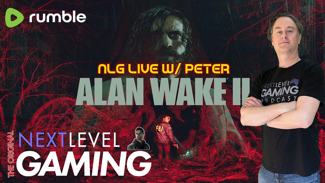 NLG Live w/ Peter: Alan Wake II - The - One News Page VIDEO