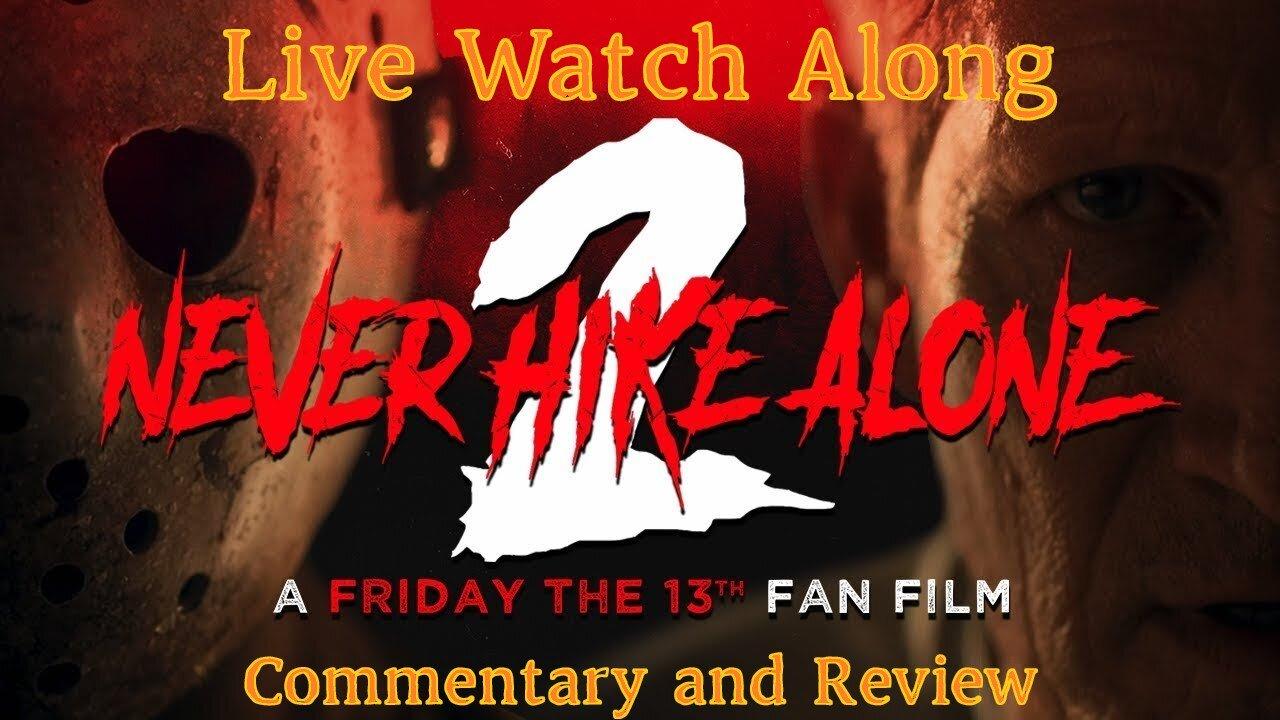 Never Hike Alone 2 Live Watch Along - One News Page VIDEO
