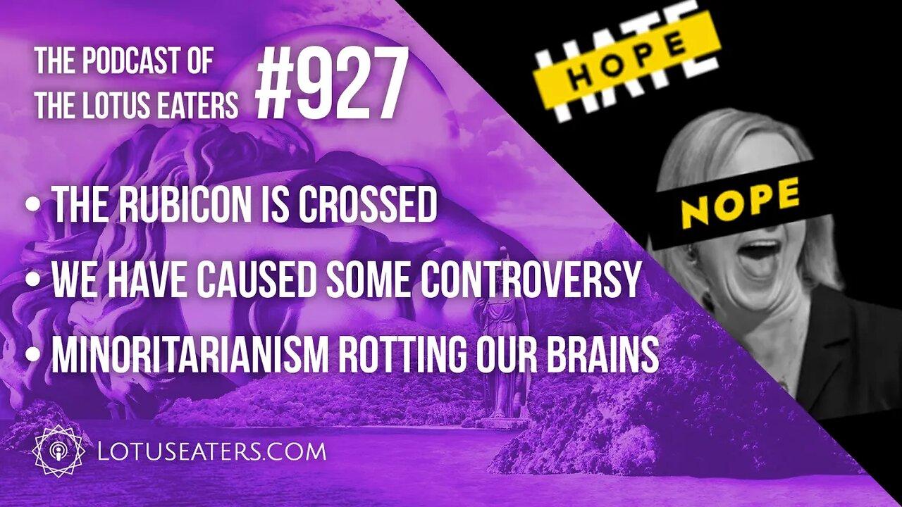 The Podcast of the Lotus Eaters #927 - One News Page VIDEO