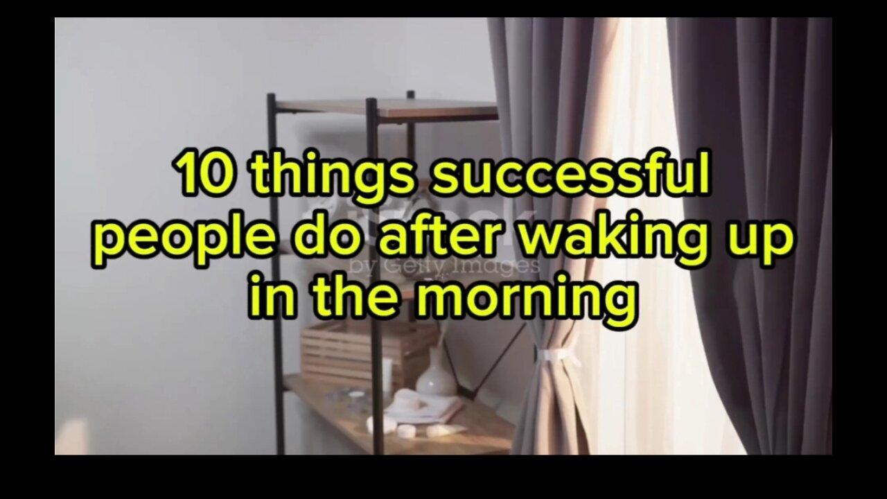 10 things successful people do after waking up - One News Page VIDEO