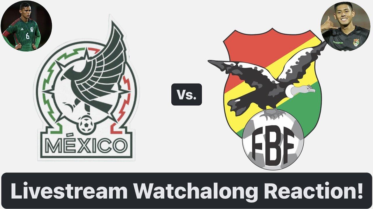 Mexico Vs. Bolivia Livestream Watchalong - One News Page VIDEO Mexico Vs. Bolivia Livestream Watchalong - One News Page VIDEO