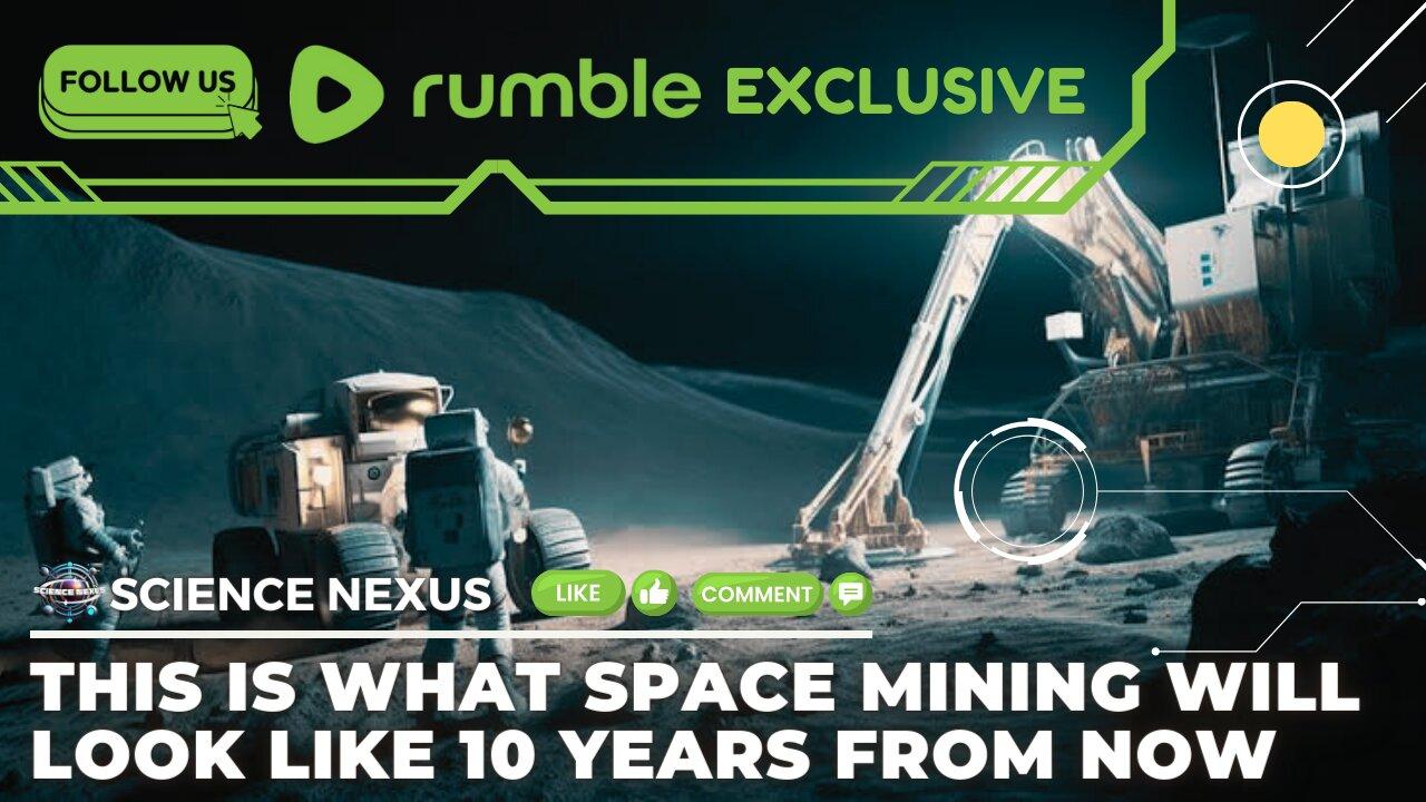LIVE: SPACE MINING IN 10 YEARS: WHAT TO EXPECT - One News Page VIDEO