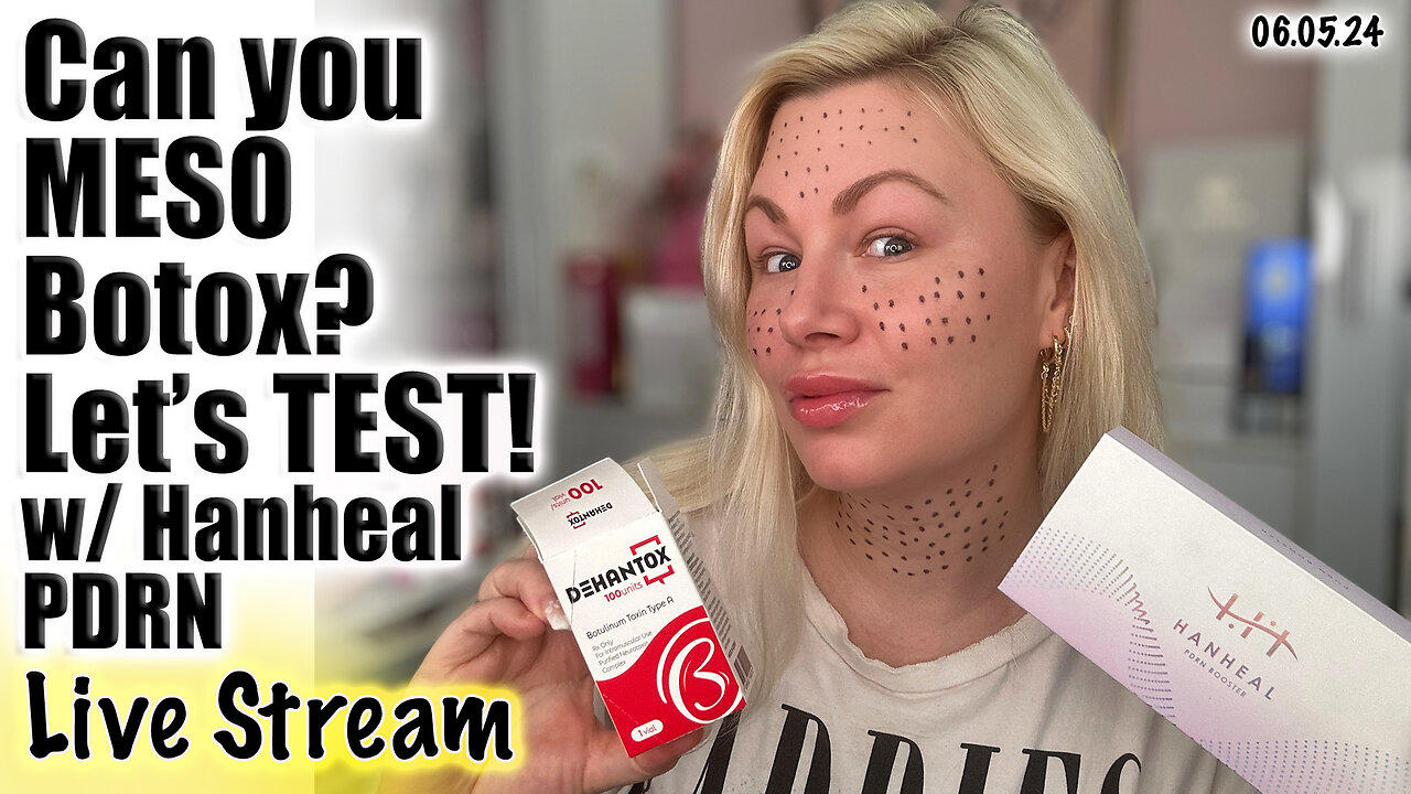 Live Can YOU Meso Botox with Hanheal PDRN? - One News Page VIDEO
