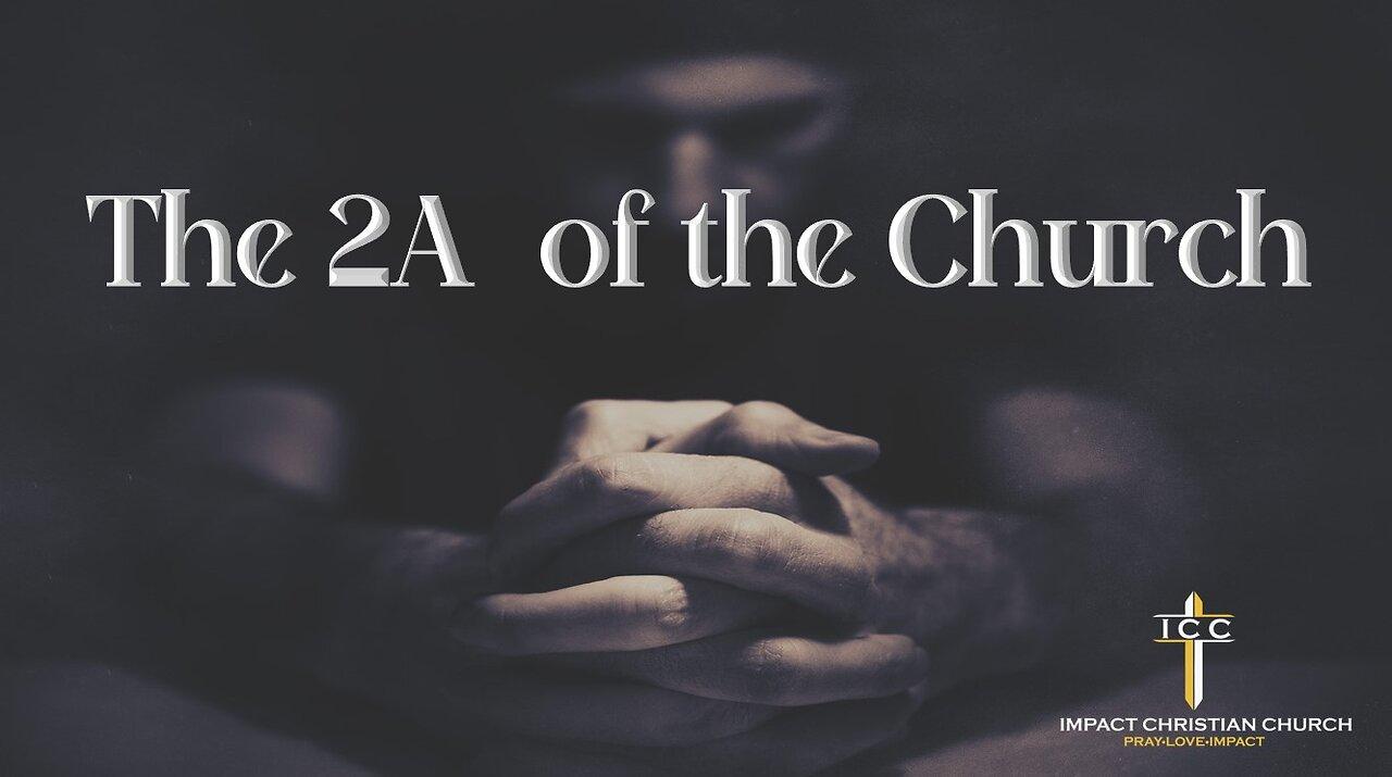 The 2A of the Church - One News Page VIDEO