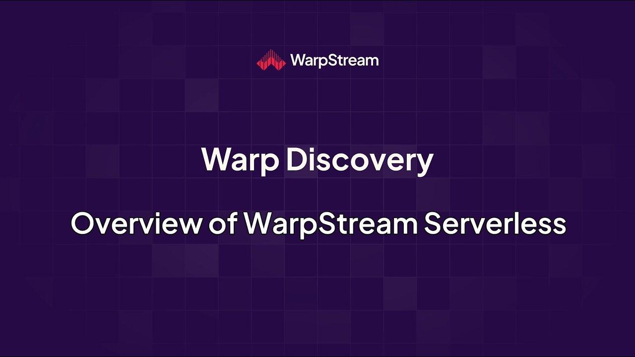 Warp Discovery Overview Of Warpstream One News Page Video