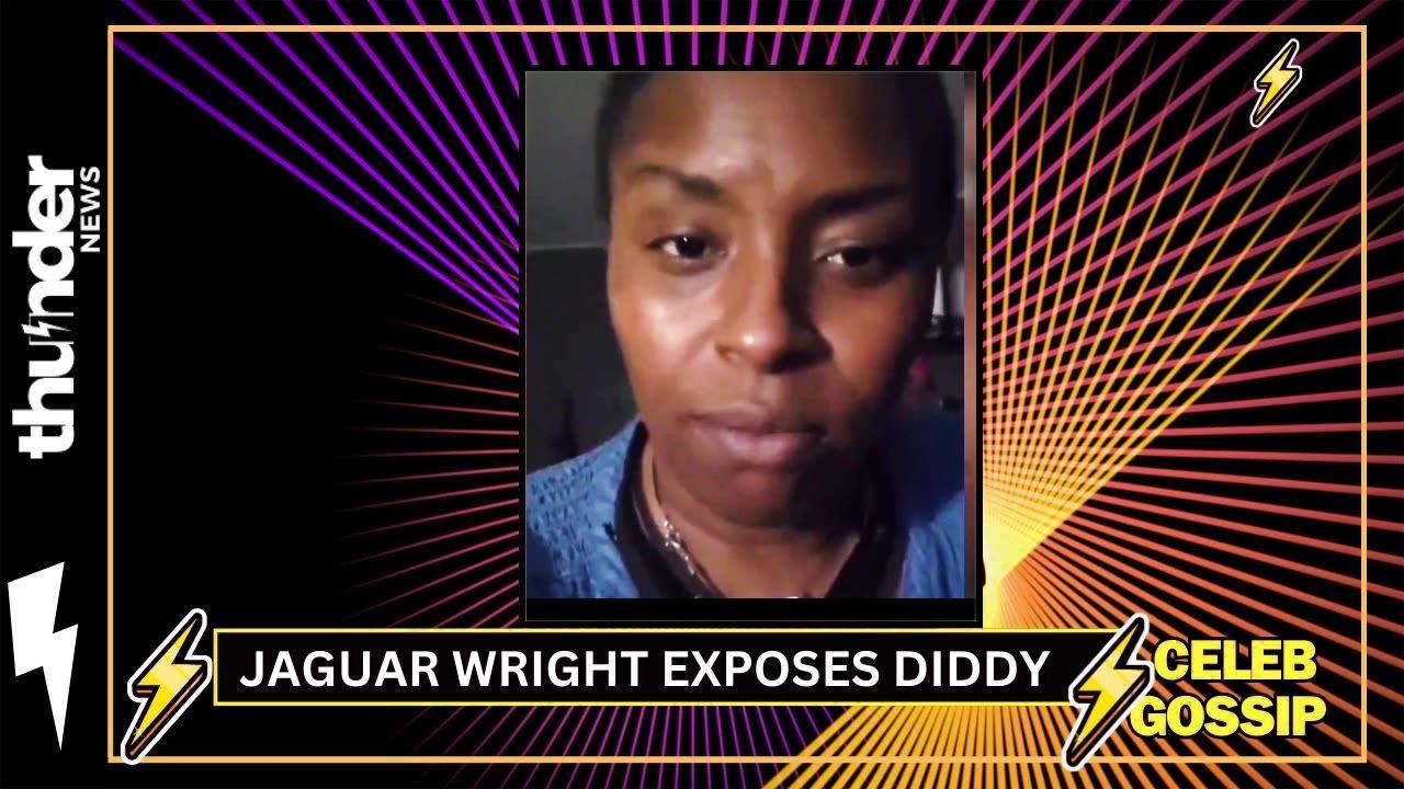 Jaguar Wright EXPOSES DIDDY SO BADLY - One News Page VIDEO Jaguar Wright EXPOSES DIDDY SO BADLY - One News Page VIDEO
