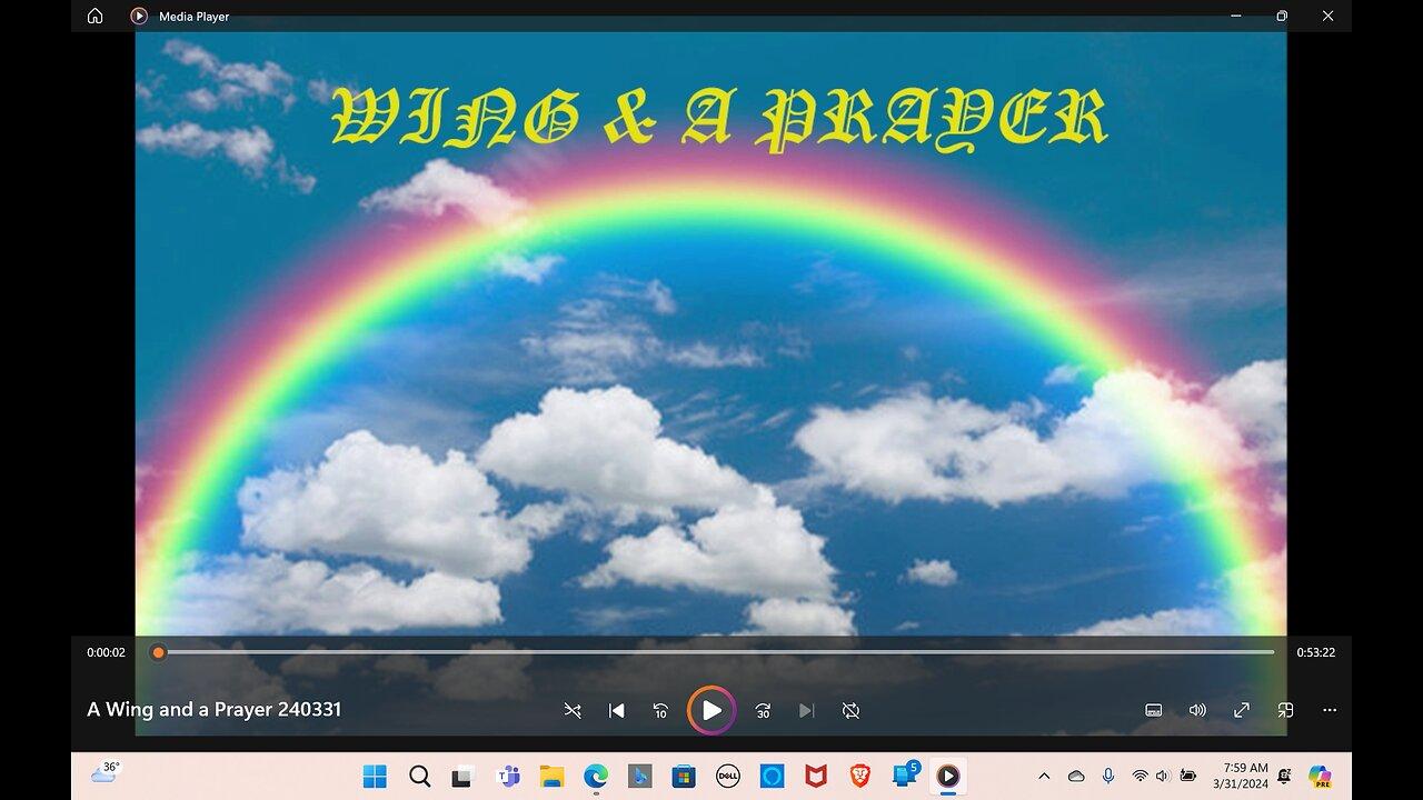 Wing and a Prayer June 9, 2024 Greg Hager joins - One News Page VIDEO