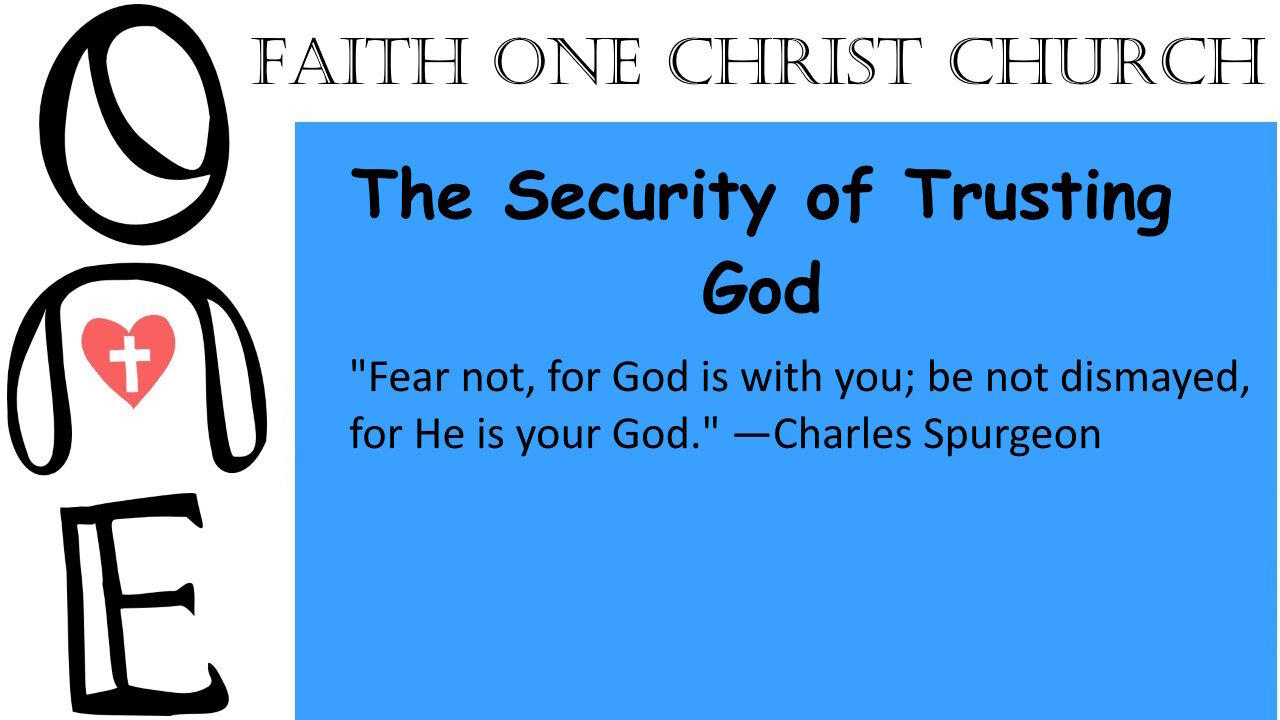 The Security of Trusting God - One News Page VIDEO