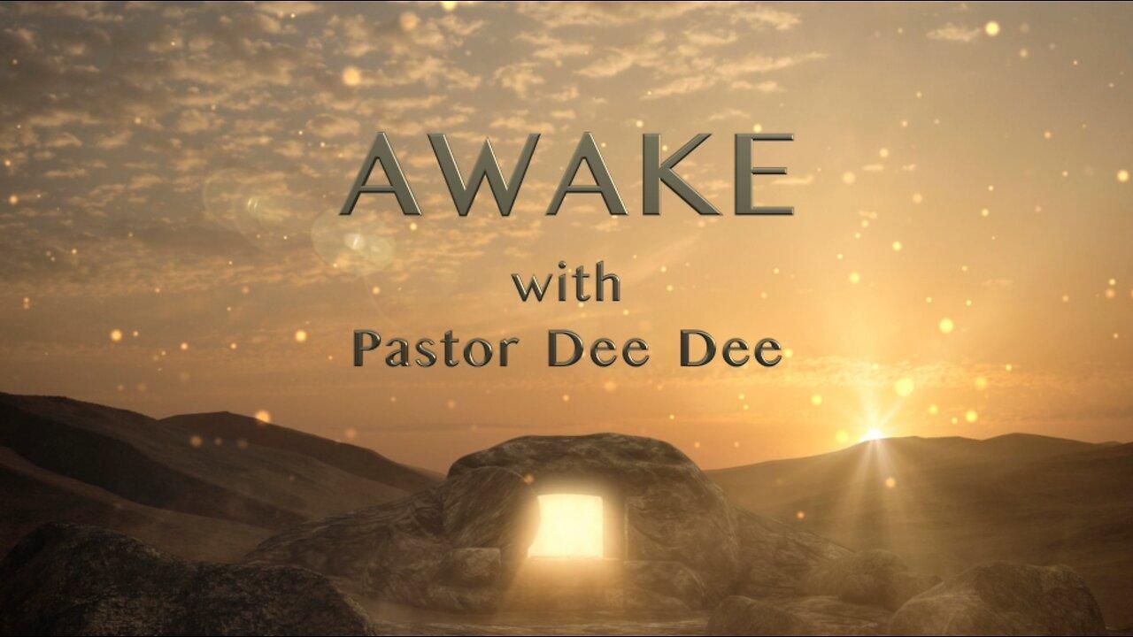 AWAKE! with Pastor Dee Dee 6/14/2024 - One News Page VIDEO