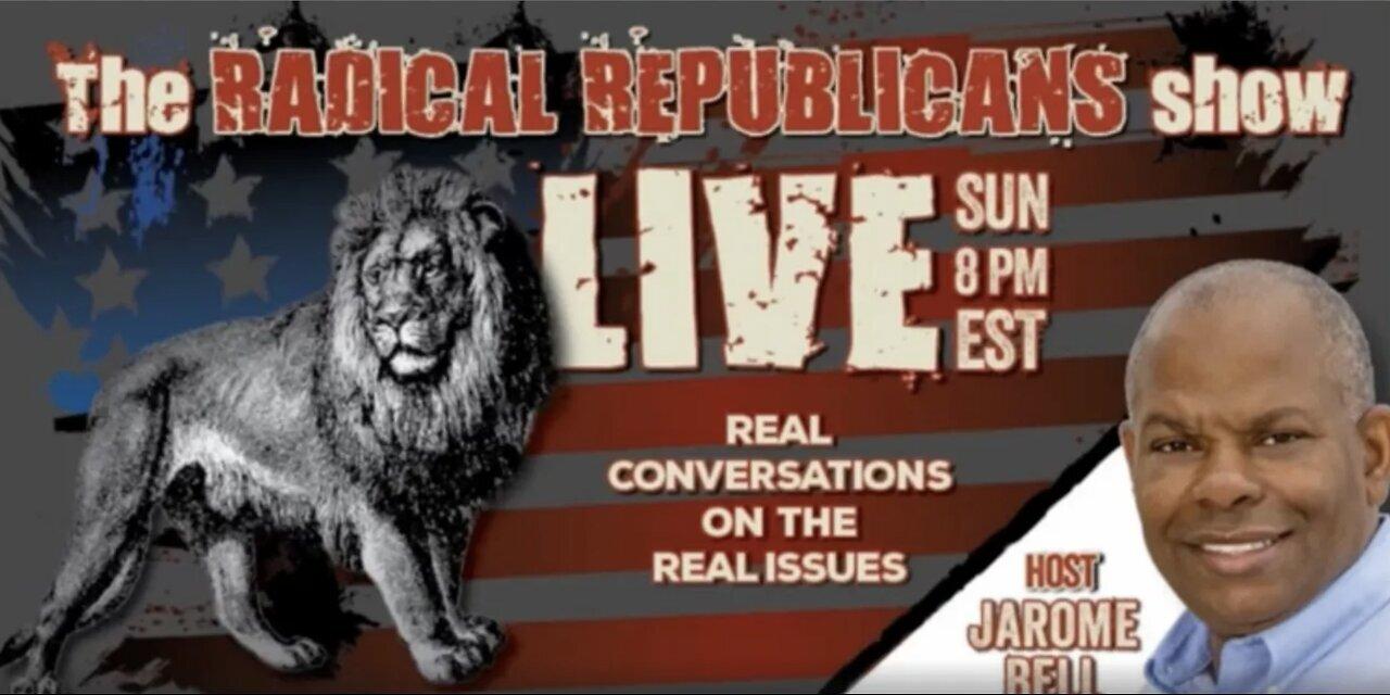 The Radical Republicans with Jarome Bell | LIVE - One News Page VIDEO
