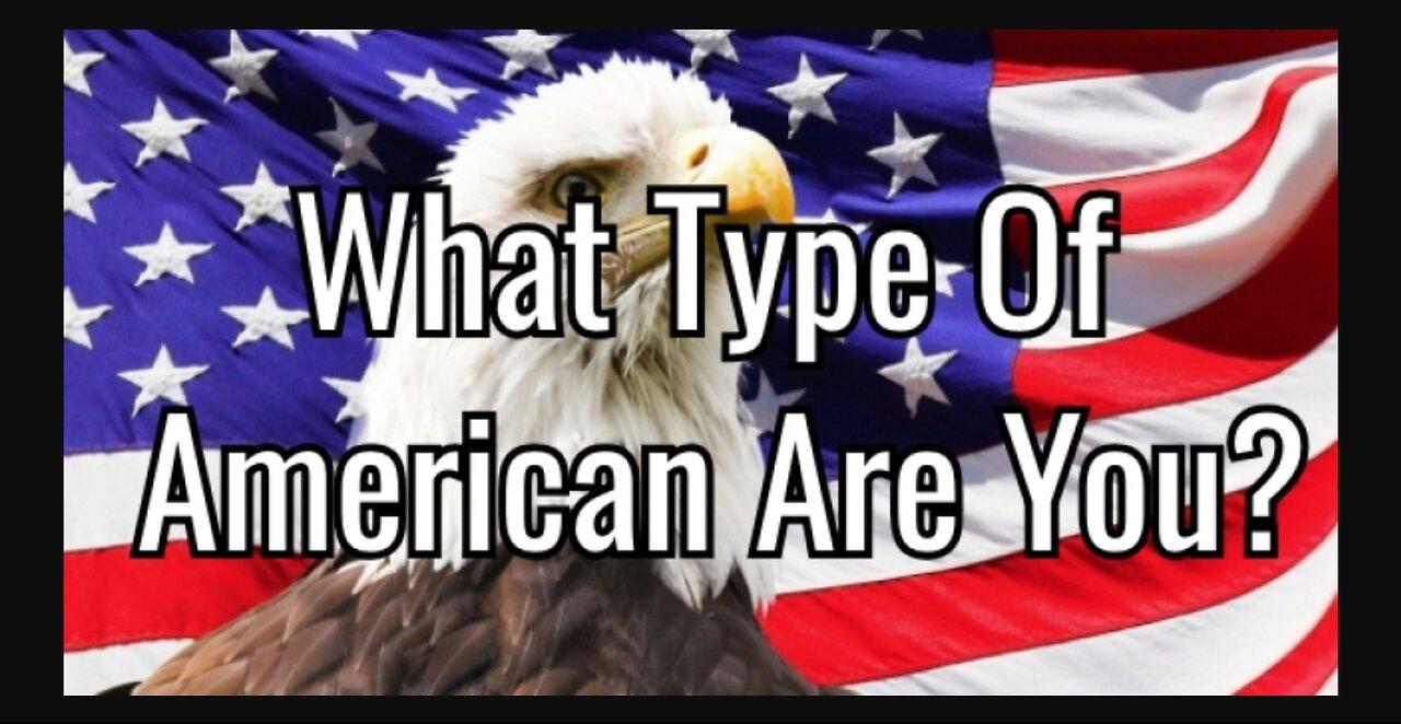 What Kind Of American Are You? - One News Page VIDEO