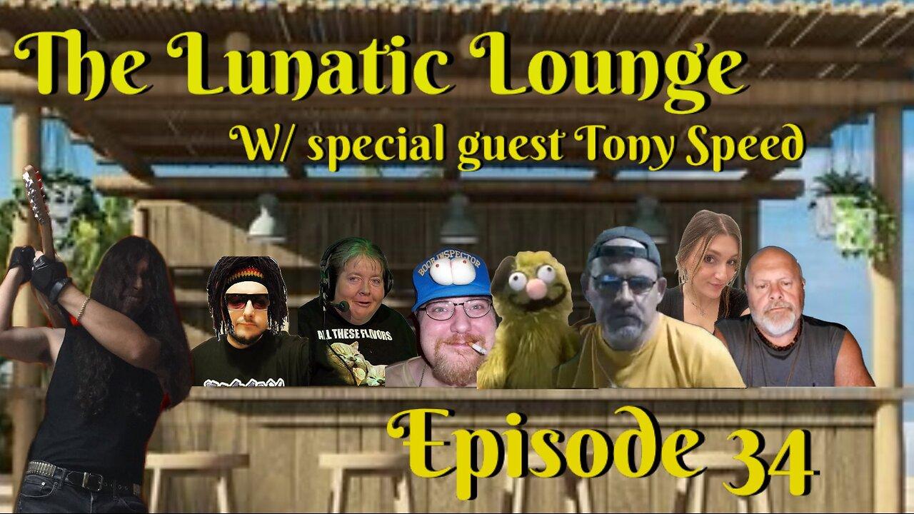 The Lunatic Lounge w/special guest Tony Speed: - One News Page VIDEO
