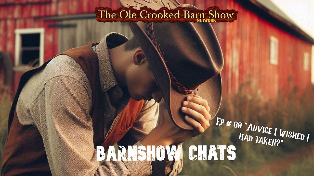 “Barn Show Chats” Ep #60 “Advice I Wished - One News Page VIDEO