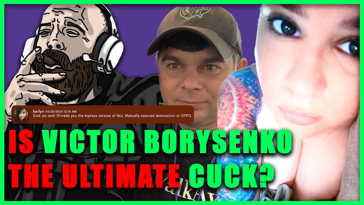 Is Victor Borysenko The Ultimate Cuck?! - One News Page VIDEO