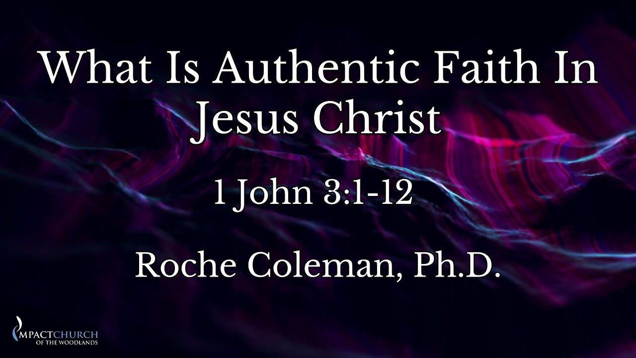 What Is Authentic Faith In Jesus Christ? - One News Page VIDEO