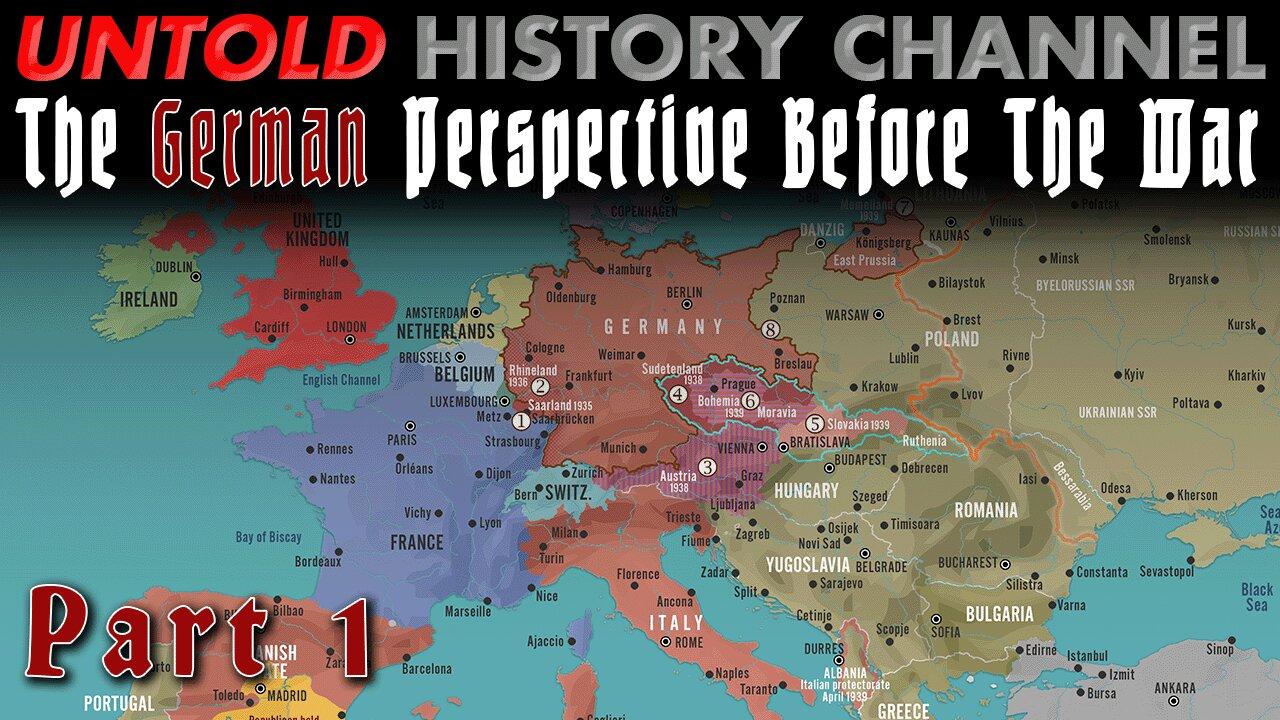 The German Perspective Before World War II Began - One News Page VIDEO