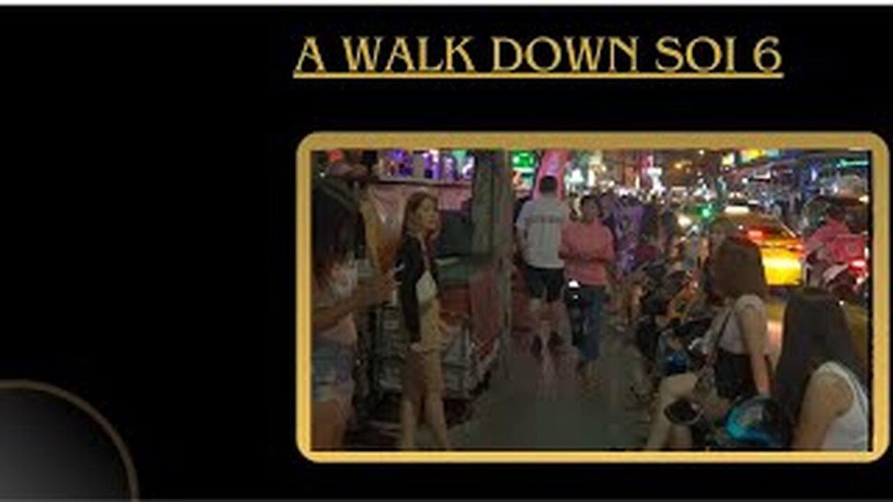 Soi 6 Thailand - One News Page VIDEO