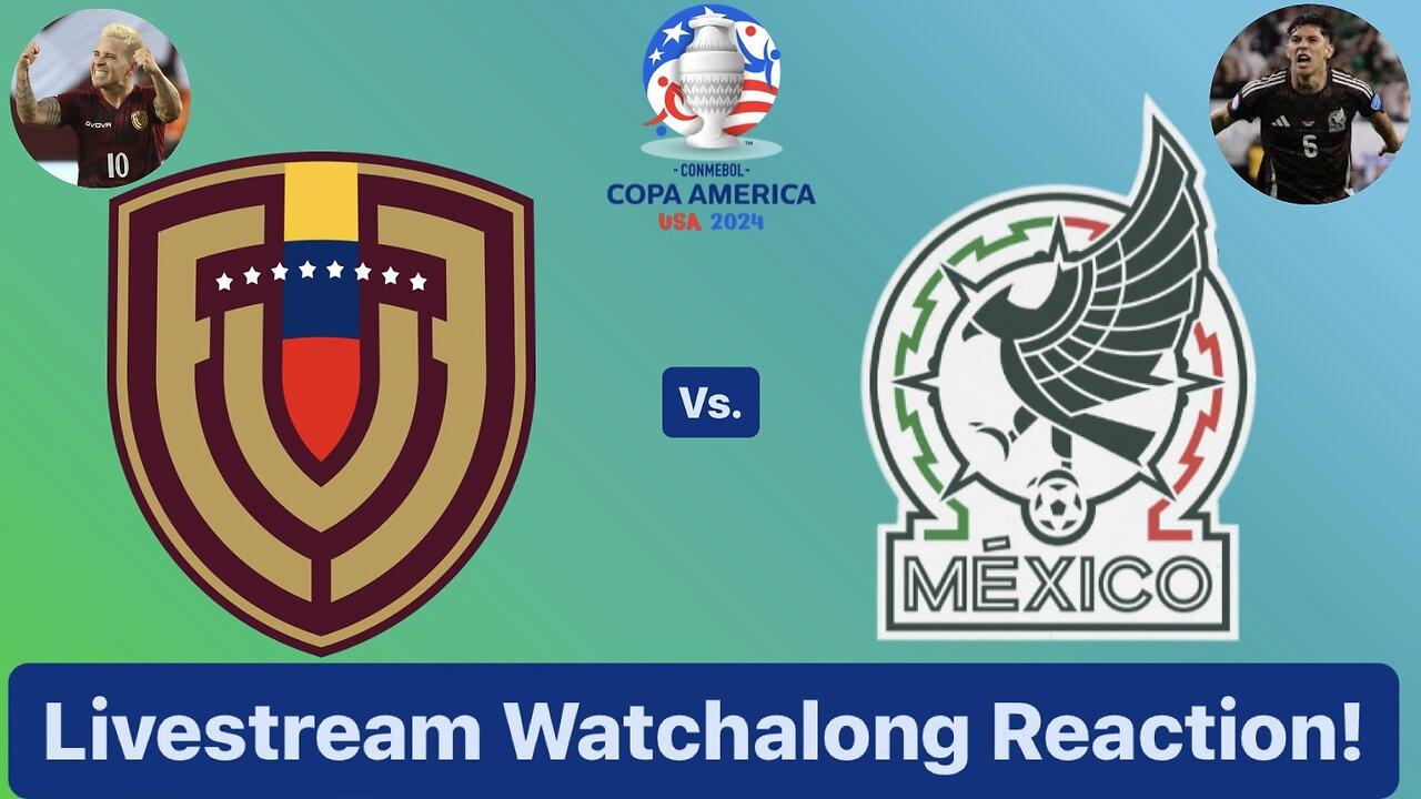 Venezuela Vs. Mexico CONMEBOL Copa América - One News Page VIDEO