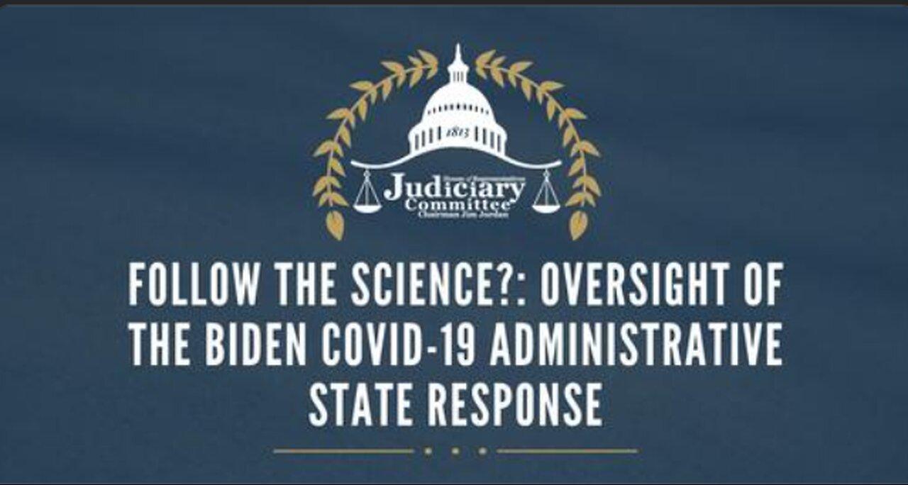 “Follow the Science?: Oversight of the Biden - One News Page VIDEO
