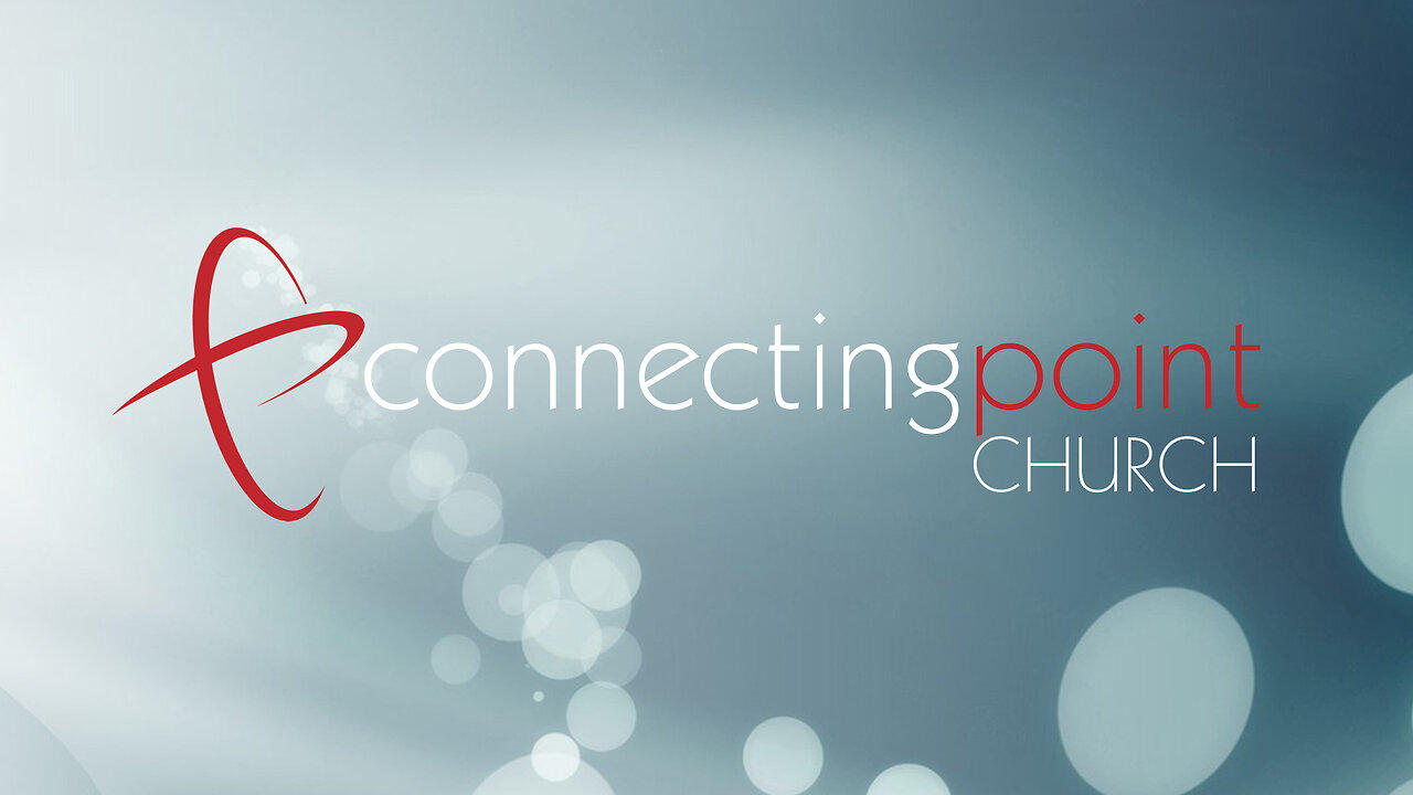 Live Stream @ Connecting Point Church - One News Page VIDEO