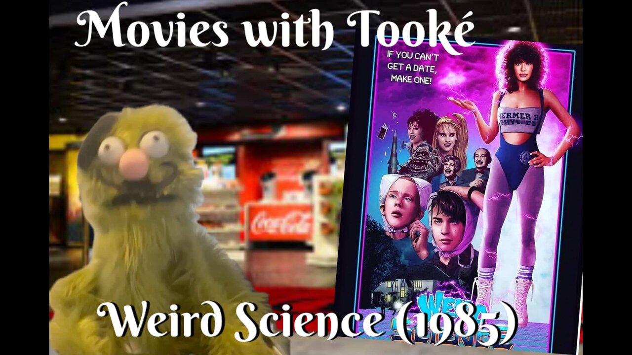 Movies with Tooké: Weird Science (1985) RUMBLE - One News Page VIDEO