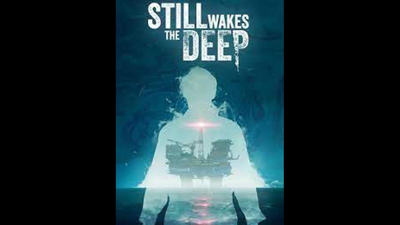 Still Wake The Deep - One News Page VIDEO