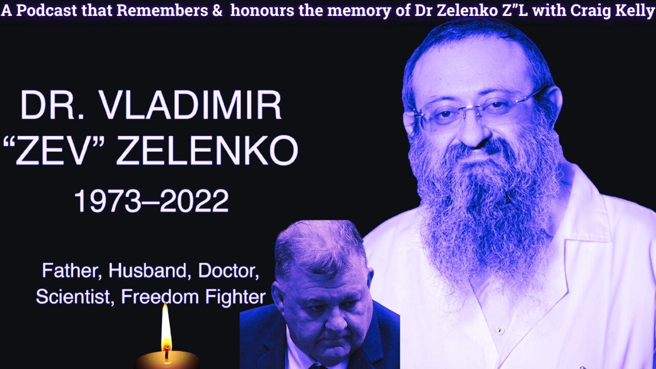 Remembering Dr Vladimir Zev Zelenko: A podcast - One News Page VIDEO