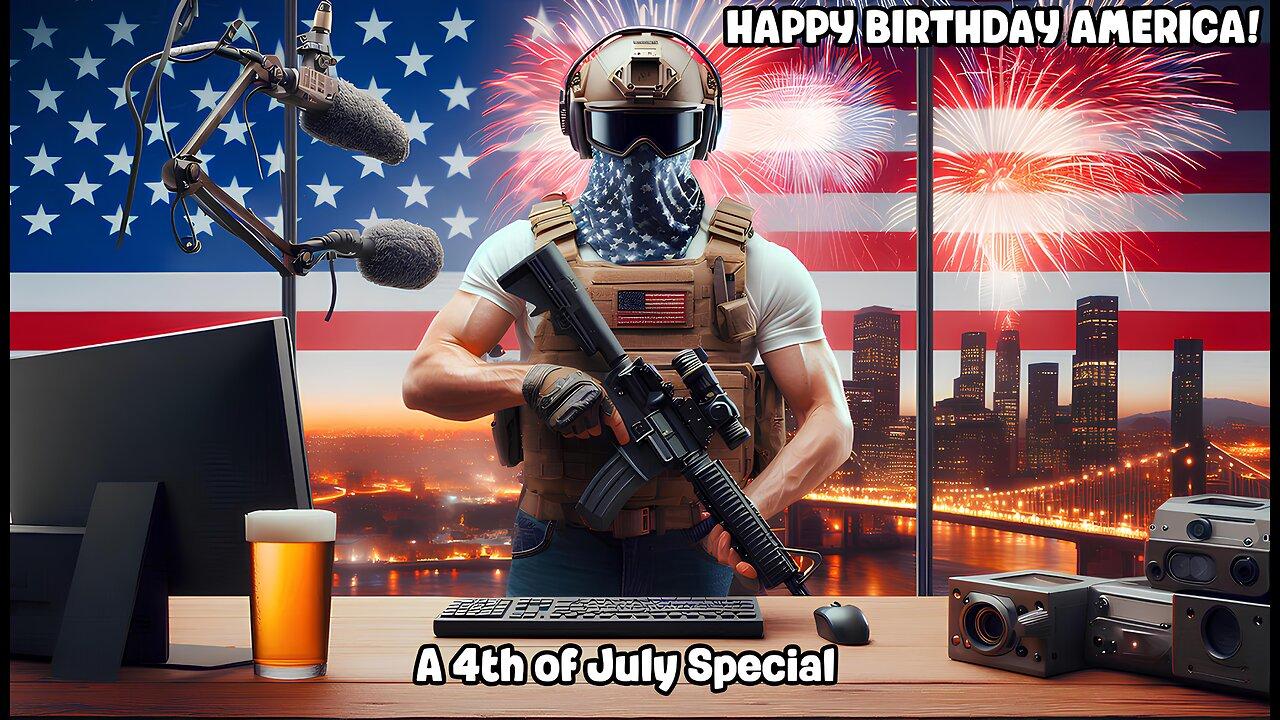4th of July Stream! Happy Birthday Murica! - One News Page VIDEO