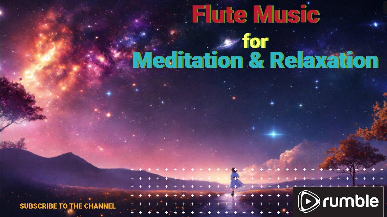 🎶 Flute Music for Meditation & Relaxation - One News Page VIDEO